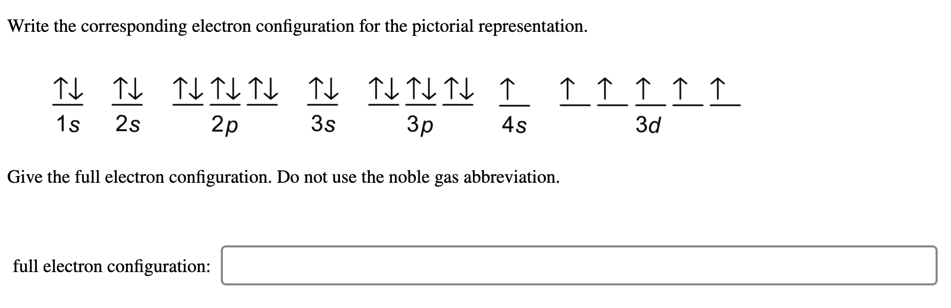 Solved Write The Corresponding Electron Configuration For