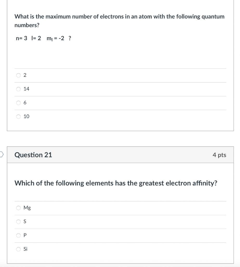 Solved What is the maximum number of electrons in an atom | Chegg.com