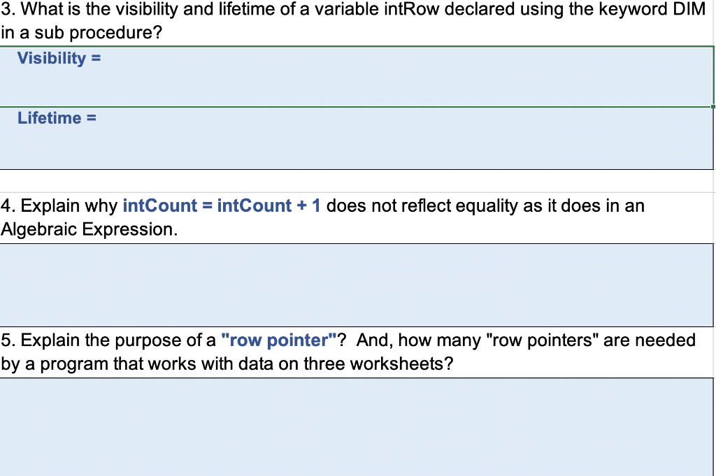 Solved 3. What is the visibility and lifetime of a variable | Chegg.com
