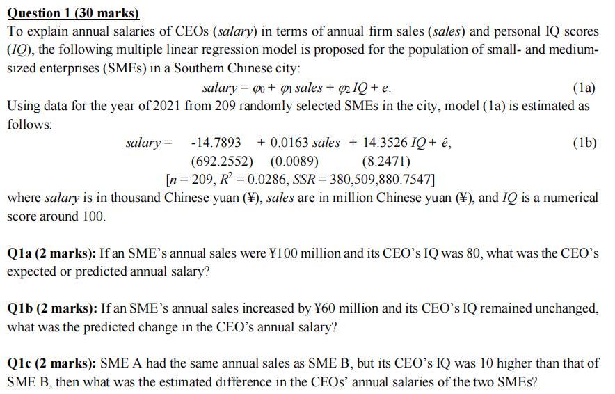 Question 1 (30 marks) To explain annual salaries of | Chegg.com