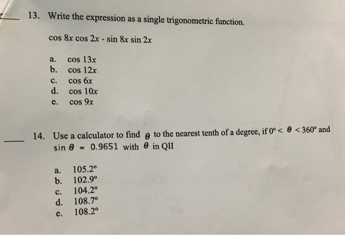 Solved 13. Write the expression as a single trigonometric | Chegg.com