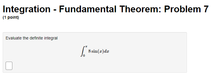 Solved Integration - Fundamental Theorem: Problem 7 (1 | Chegg.com