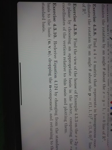 Solved Exercise 4.3.8. Find a 4×4 matrix that represents in | Chegg.com