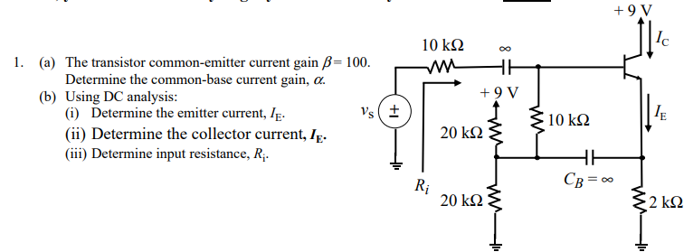 Solved 1. (a) The transistor common-emitter current gain β=1 | Chegg.com