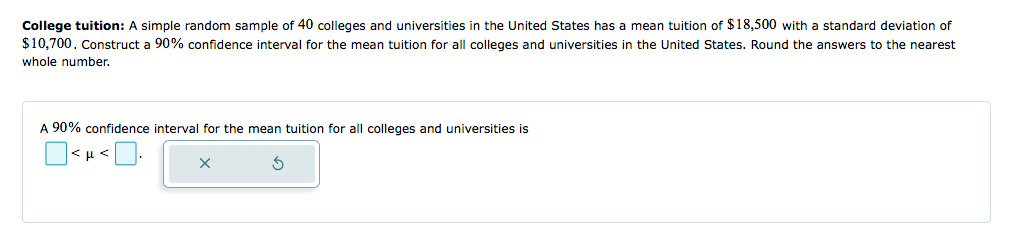 Solved College tuition: A simple random sample of 40 | Chegg.com