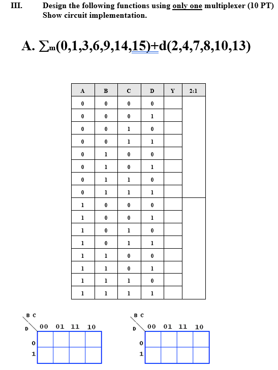 Solved III. Design the following functions using only one | Chegg.com