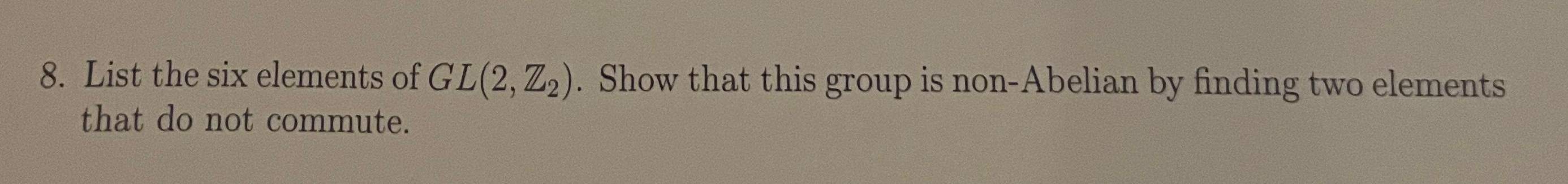 Solved Please use abstract algebra content to answer the | Chegg.com