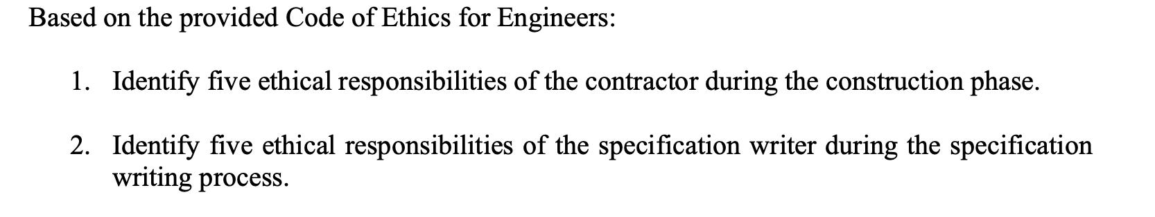 Solved Based on the provided Code of Ethics for Engineers: | Chegg.com
