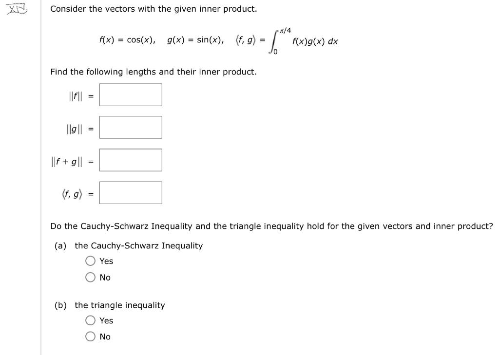 Solved Consider the vectors with the given inner product. | Chegg.com