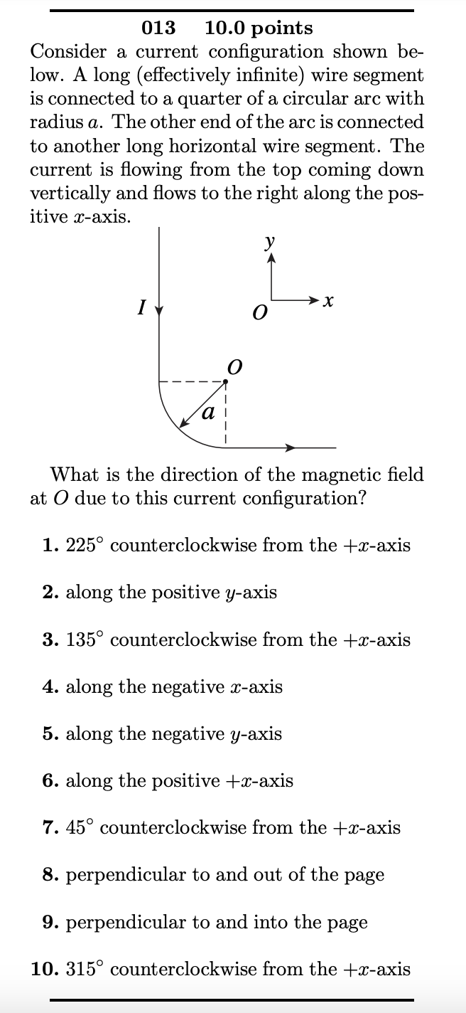 Solved 01310.0 points Consider a current configuration shown | Chegg.com