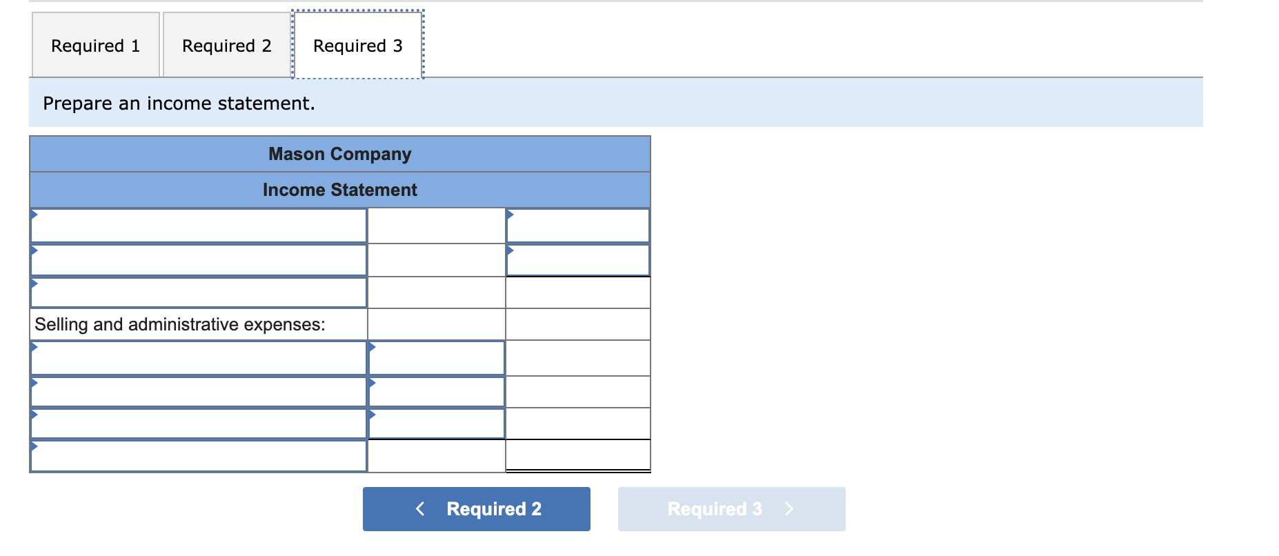 Solved Please help complete the 3 required parts based on | Chegg.com