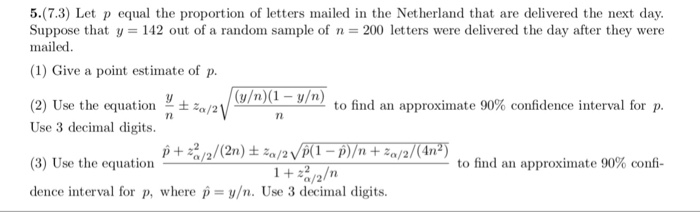 Solved 5.(7.3) Let p equal the proportion of letters mailed | Chegg.com