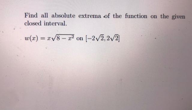 Solved Find all absolute extrema of the function on the | Chegg.com