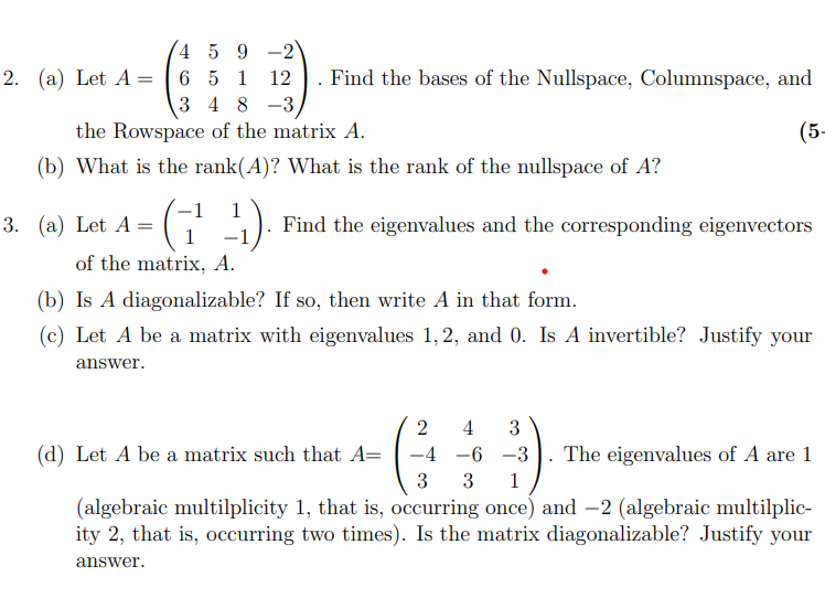 Solved (a) Let A=⎝⎛463554918−212−3⎠⎞. Find the bases of the | Chegg.com