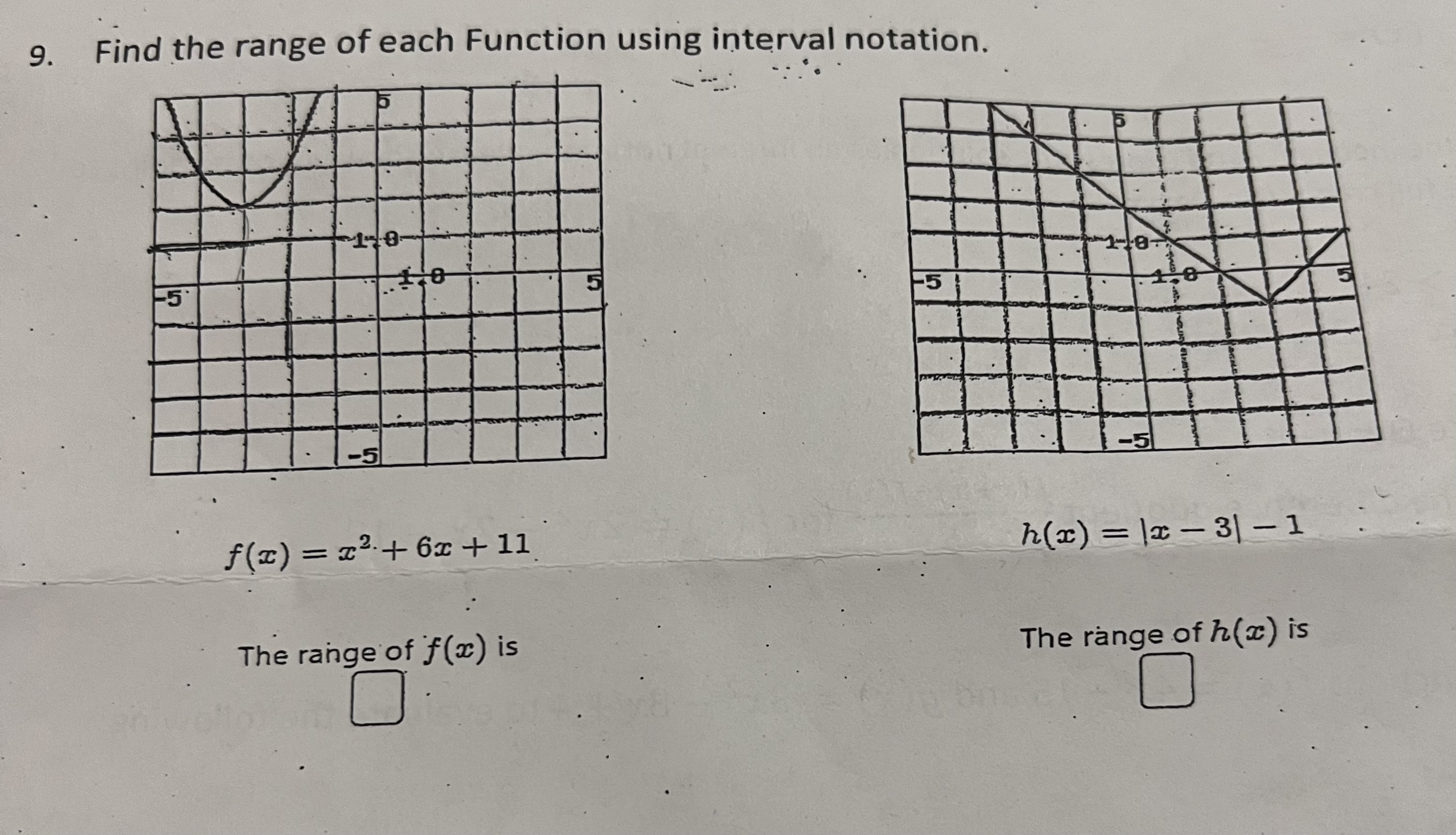 Solved Find the range of each Function using interval | Chegg.com