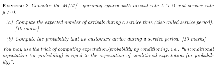 Solved Exercise 2 Consider the M/M/1 queueing system with | Chegg.com