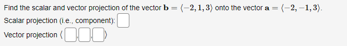 Solved Find the scalar and vector projection of the vector | Chegg.com