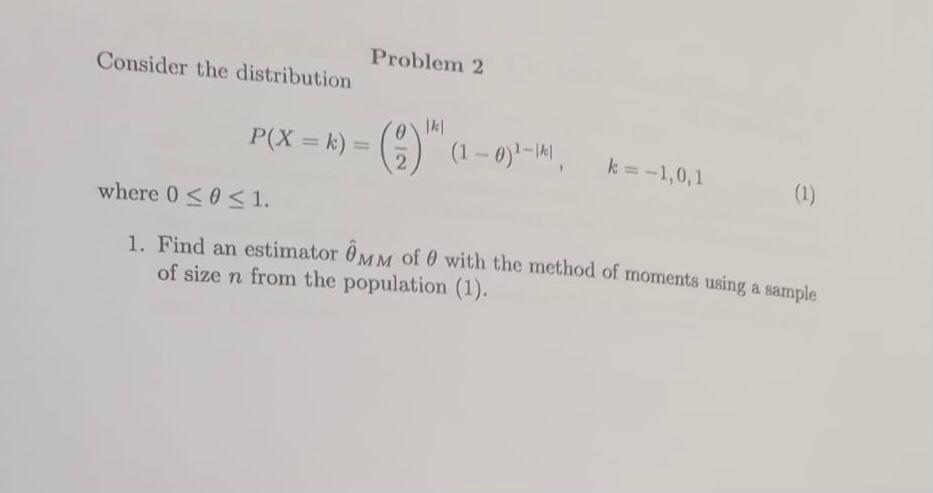 Solved Consider the distribution Problem 2 | Chegg.com