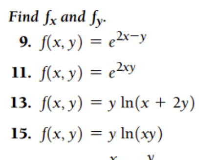Solved Find fx ﻿and fy.f(x,y)=e2x-yf(x,y)=e2xyf(x,y)=yln(xy) | Chegg.com
