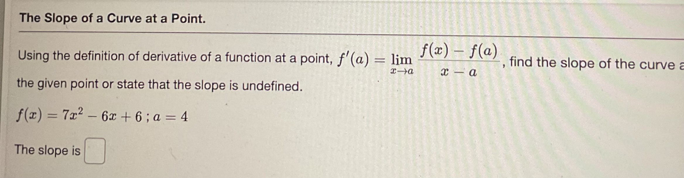 Solved The Slope of a Curve at a Point.Using the definition | Chegg.com