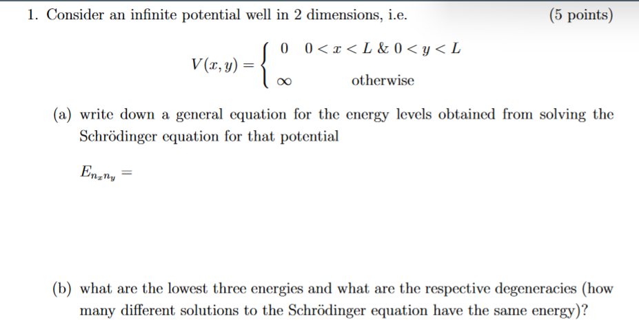 Solved 1. Consider an infinite potential well in 2 | Chegg.com