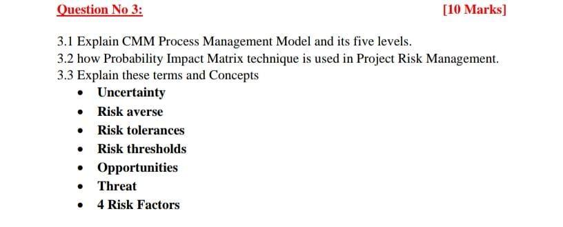 Solved Question No 3: [10 Marks] 3.1 Explain CMM Process | Chegg.com