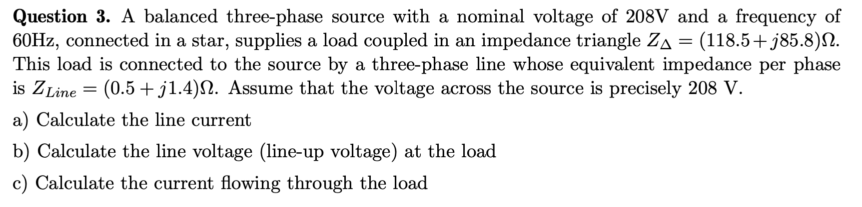 Solved Question 3. A balanced three-phase source with a | Chegg.com