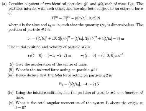 Solved (a) Consider a system of two identical particles, #1 | Chegg.com