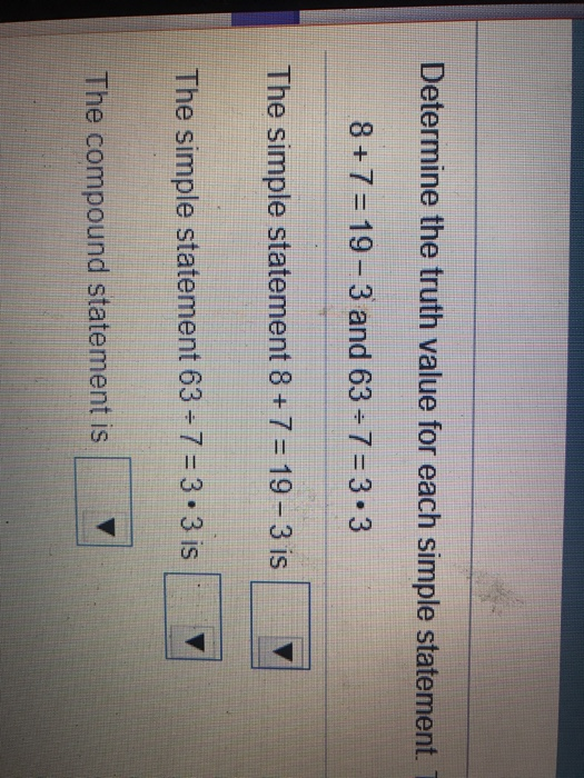 Solved Determine the truth value for each simple statement. | Chegg.com