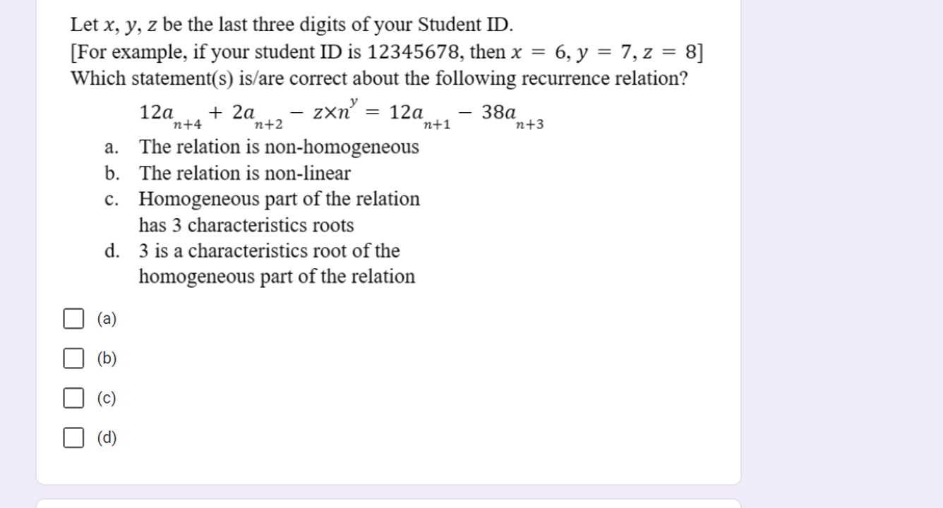 Solved Let x,y,z ﻿be the last three digits of your Student | Chegg.com