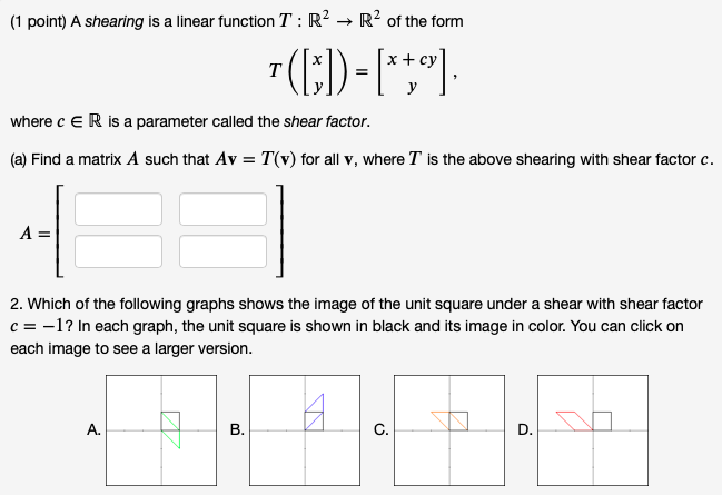 Solved R2 of the form (1 point) A shearing is a linear | Chegg.com