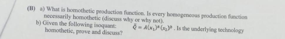 Solved a) e what is homo thetic production function is every | Chegg.com