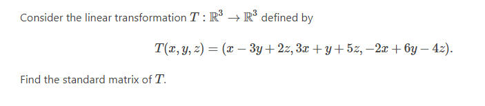 Solved Consider the linear transformation T:R3→R3T:R3→R3 | Chegg.com