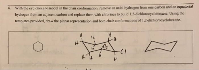 Solved 6. With the cyclohexane model in the chair | Chegg.com