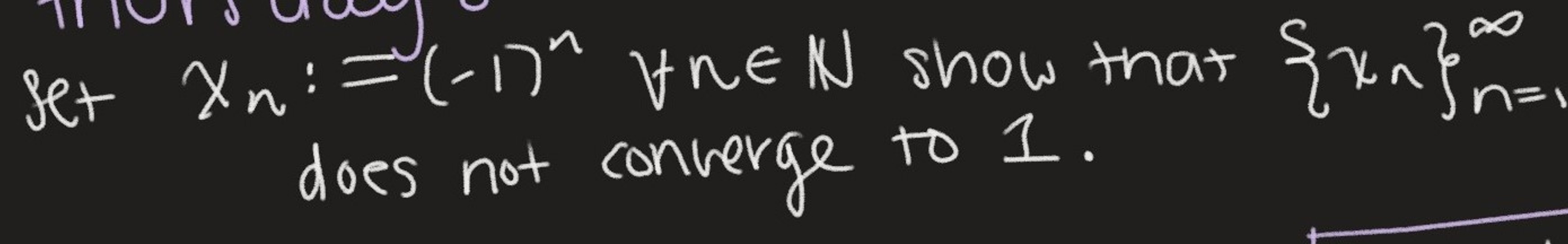Solved Set xn:=(-1)n,AAninN show that {xn}n=?∞=does not | Chegg.com