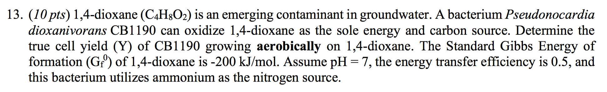 13. (10 pts) 1,4-dioxane (C4H2O2) is an emerging | Chegg.com
