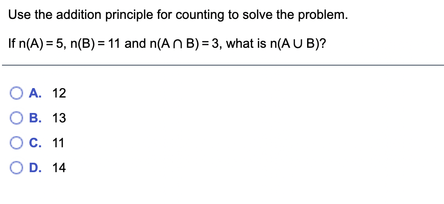 Solved Use the addition principle for counting to solve the | Chegg.com