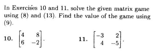 Solved În Exercises 10 and 11. solve the given matrix game | Chegg.com
