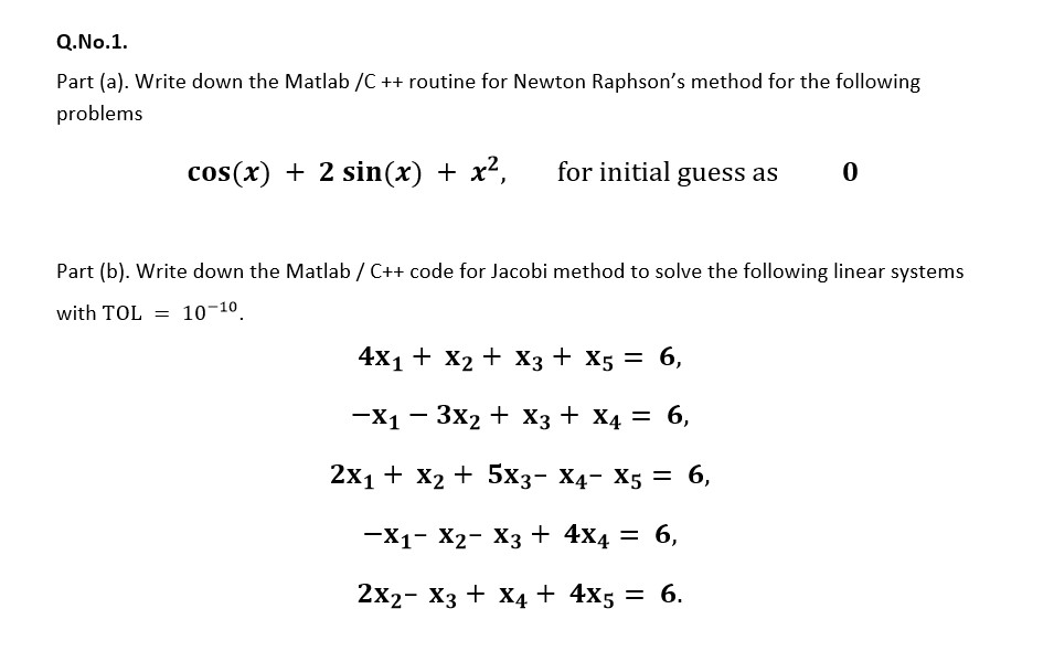 Solved Q No 1 Part A Write Down The Matlab C Routine