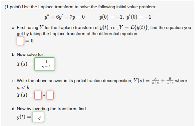 Solved (1 point) Use the Laplace transform to solve the | Chegg.com