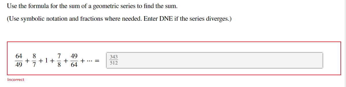 Solved Use the formula for the sum of a geometric series to | Chegg.com