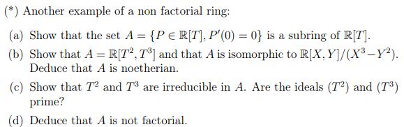 (∗) Another example of a non factorial ring: (a) Show | Chegg.com