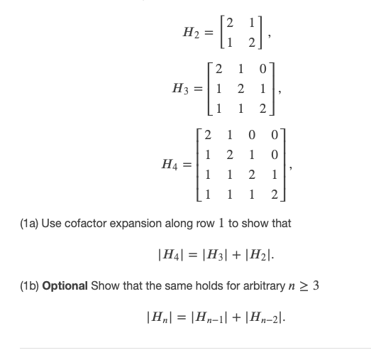 Solved A Hessenberg matrix 𝐻𝑛Hn is 𝑛×𝑛n×n matrix that | Chegg.com