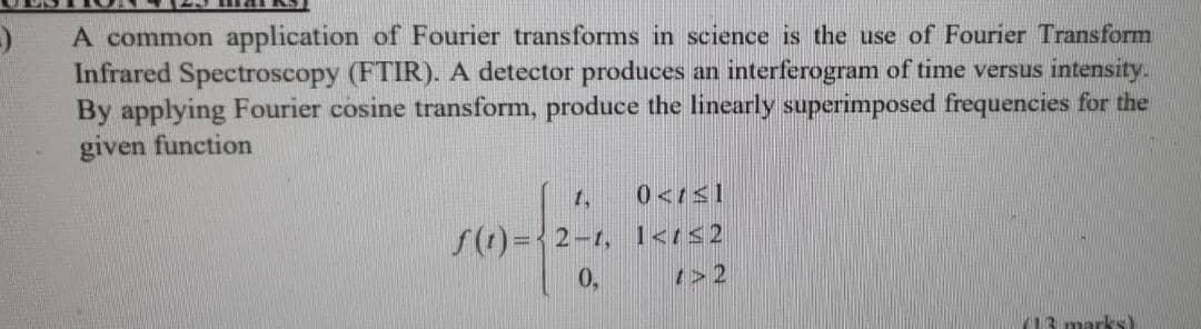 Solved A common application of Fourier transforms in science | Chegg.com