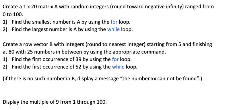 Solved Create a 1 x 20 matrix A with random integers (round | Chegg.com