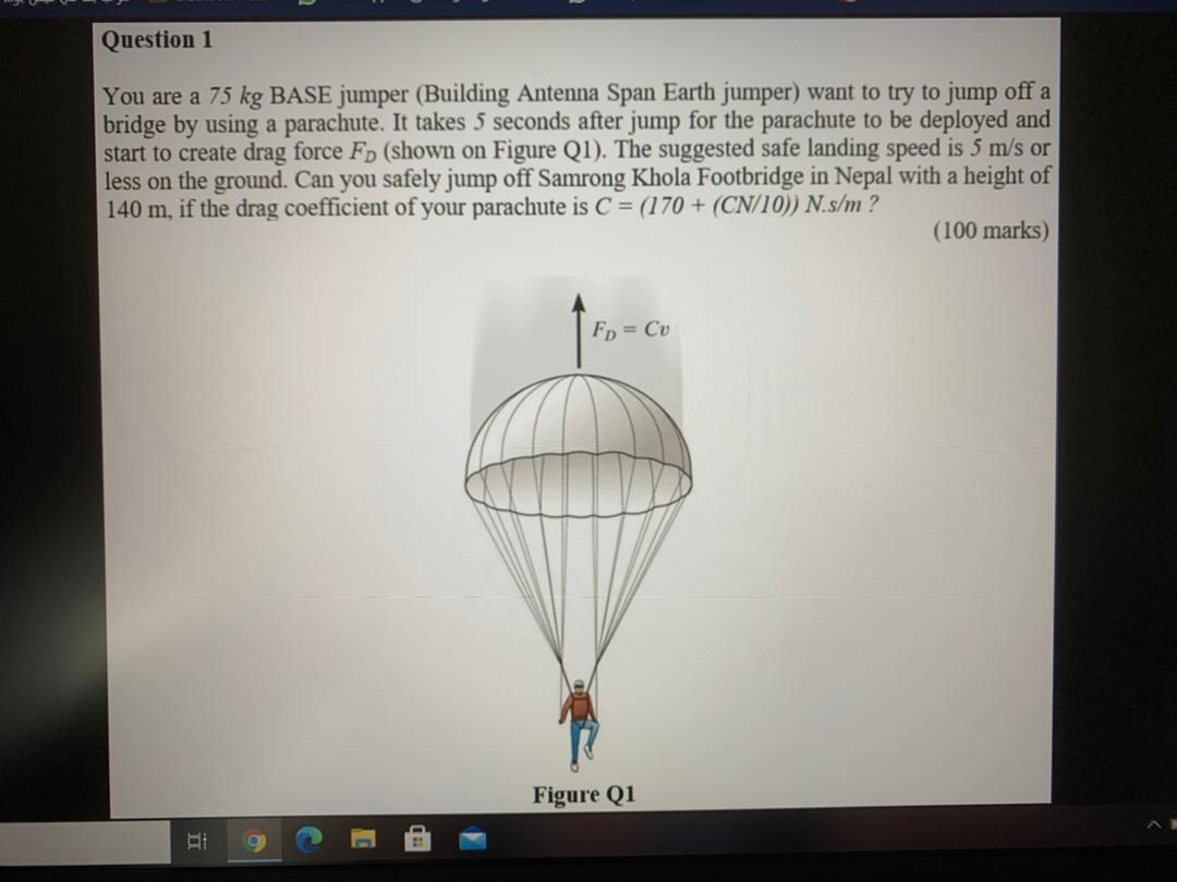 Solved Question 1 You are a 75 kg BASE jumper (Building | Chegg.com