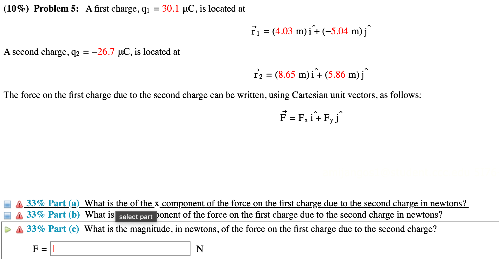 Solved (10\%) Problem 5: A first charge, q1=30.1μC, is | Chegg.com