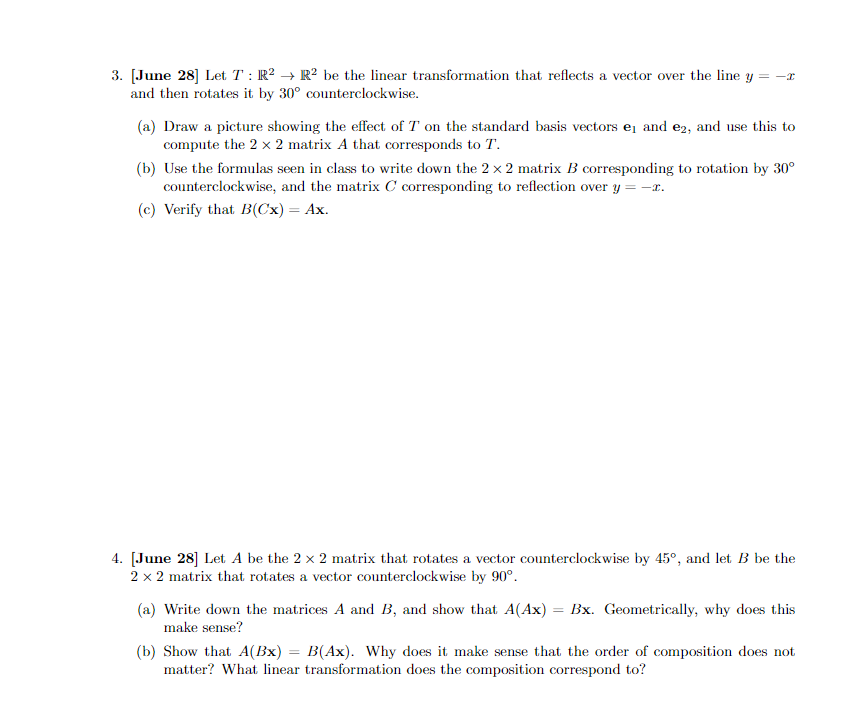 Solved 3. [June 28] Let T: R² → R² be the linear | Chegg.com