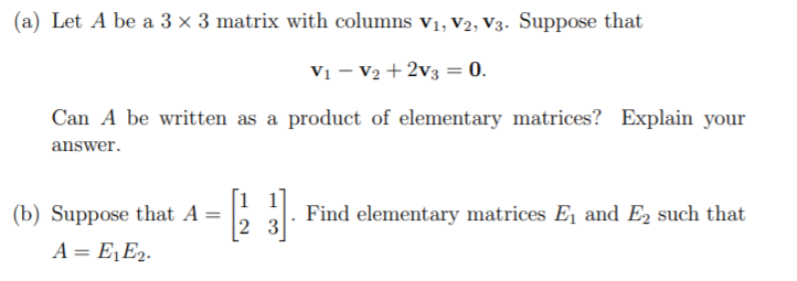 Solved (a) Let A be a 3 x 3 matrix with columns V1, V2, V3. | Chegg.com