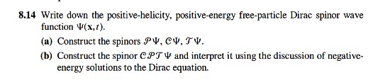 Solved 8.14 Write down the positive-helicity, | Chegg.com